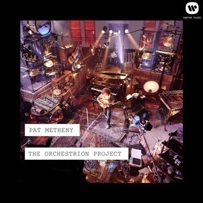 Orchestrion - Pat Metheny 派特麥席尼 - The Orchestrion Project專輯 - LINE MUSIC