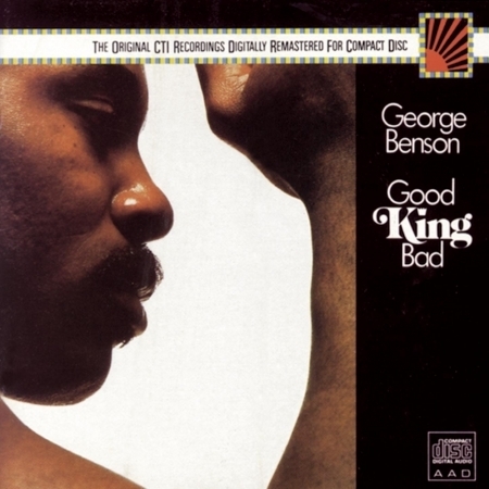 Good King Bad專輯 - George Benson 喬治班森 - LINE MUSIC