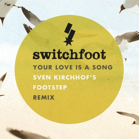Your Love Is A Song - Switchfoot 浪行者 - Your Love Is A Song專輯 - LINE MUSIC