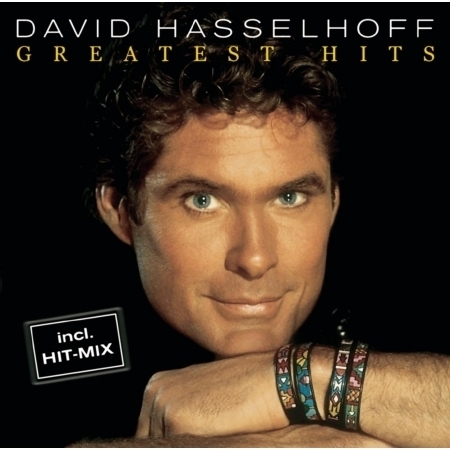Greatest Hits專輯 - David Hasselhoff - LINE MUSIC