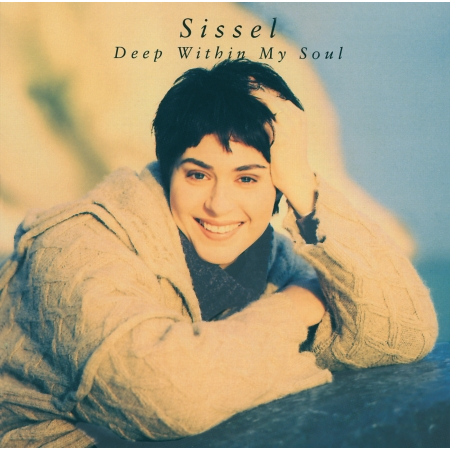 Deep Within My Soul (Innerst I Sjelen)專輯 - Sissel 西絲兒 - LINE MUSIC