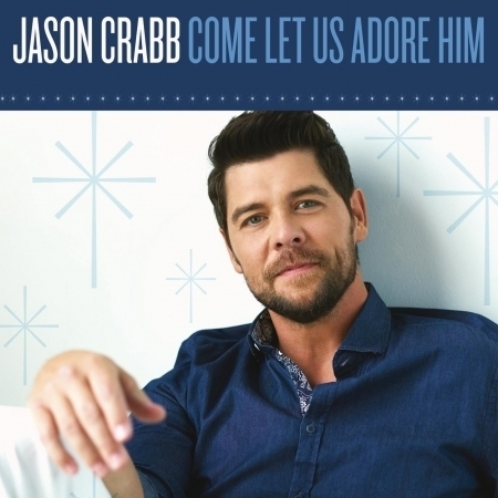 Let Us Adore專輯 - Jason Crabb undefined - LINE MUSIC