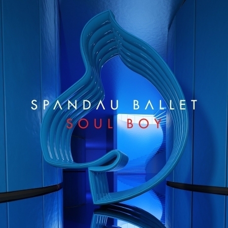 Soul Boy專輯 - Spandau Ballet 史班杜芭蕾 - LINE MUSIC