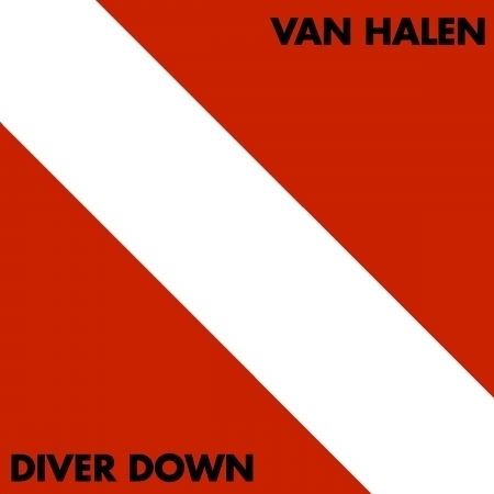Diver Down專輯 - Van Halen 范海倫合唱團 - LINE MUSIC