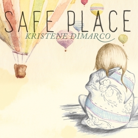 Safe Place專輯 - Kristene DiMarco undefined - LINE MUSIC