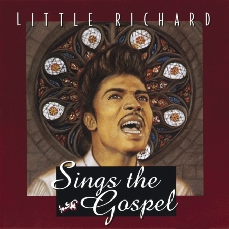 Little Richard Sings The Gospel專輯 - Little Richard 小理查 - LINE MUSIC