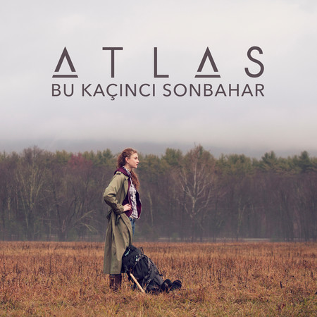 Bu Kaçıncı Sonbahar (Akustik Versiyon)專輯 - Atlas undefined - LINE MUSIC