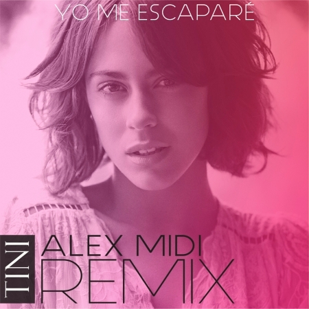 Yo Me Escaparé (Alex Midi Remix)專輯 - TINI undefined - LINE MUSIC