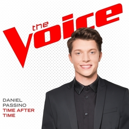 Time After Time (The Voice Performance)專輯 - Daniel Passino undefined ...