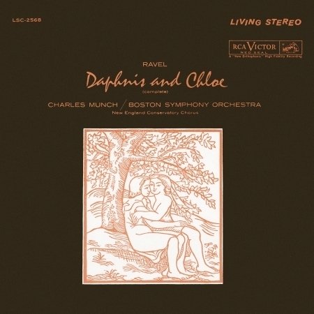 Ravel: Daphnis et Chloé, M. 57 (1961 Recording)專輯 - Charles Munch 孟許 - LINE MUSIC