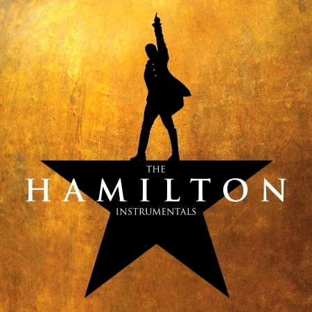 The Hamilton Instrumentals專輯 - Original Broadway Cast of Hamilton ...