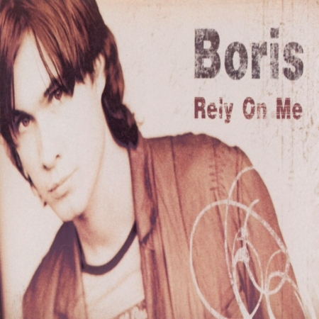 Rely on me專輯 - Boris undefined - LINE MUSIC