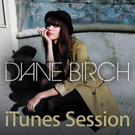 iTunes Session專輯 - Diane Birch 黛安柏奇 - LINE MUSIC