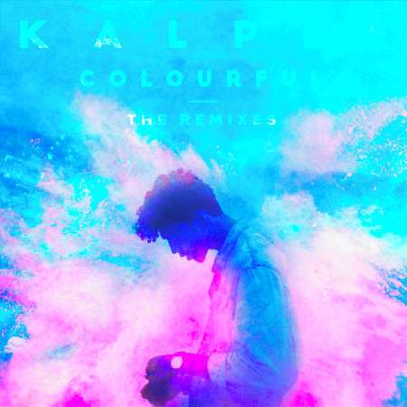 Colourful ( The Remixes )專輯 - Kalpee undefined - LINE MUSIC