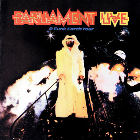 Live: P Funk Earth Tour專輯 - Parliament - LINE MUSIC