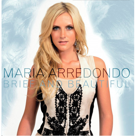 Brief And Beautiful (Single Version) - Maria Arredondo - Brief And ...