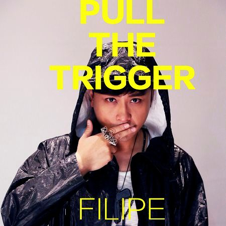 Pull The Trigger專輯 - 杜俊瑋 Filipe Baptista Tou - LINE MUSIC