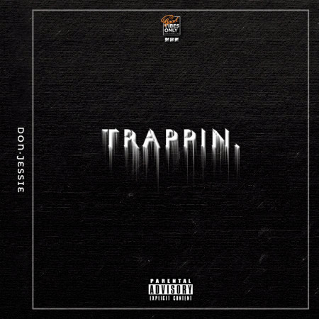 Trappin專輯 - Don·Jessie undefined - LINE MUSIC