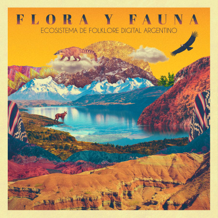 Flora y Fauna: Ecosistema de Folklore Digital Argentino專輯 - Varios ...