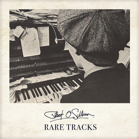 Rare Tracks專輯 - Gilbert O'Sullivan undefined - LINE MUSIC