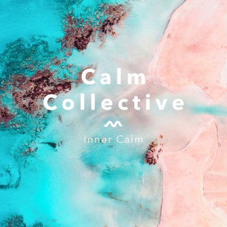 Inner Calm專輯 - Calm Collective undefined - LINE MUSIC
