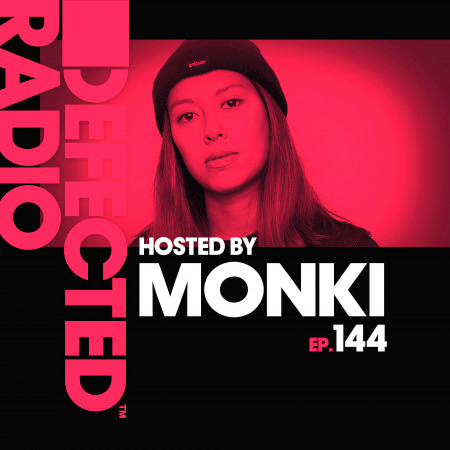 Defected Radio Episode 144 (hosted by Monki)專輯 - Defected Radio - LINE ...