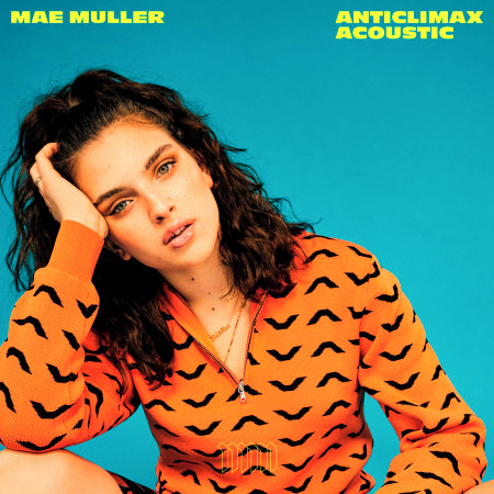 Anticlimax (Acoustic)專輯 - Mae Muller - LINE MUSIC