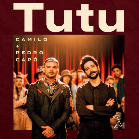 Tutu專輯 - Camilo, Pedro Capó undefined - LINE MUSIC