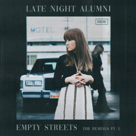 Empty Streets (The Remixes Part 1)專輯 - Late Night Alumni 夜耀精靈 - LINE MUSIC