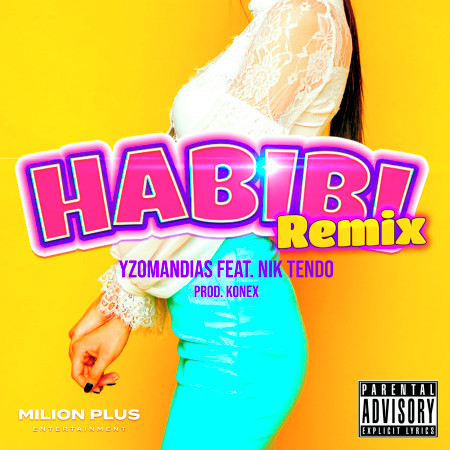 Habibi (Remix)專輯 - Yzomandias undefined - LINE MUSIC