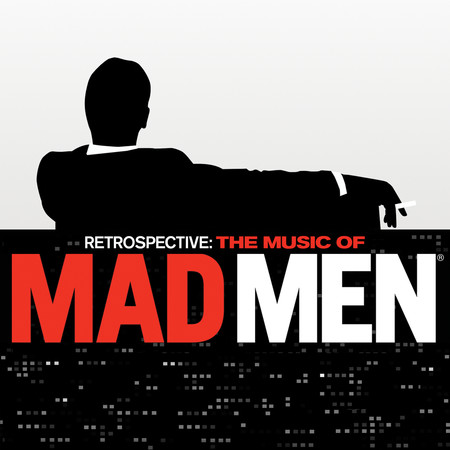 Retrospective: The Music Of Mad Men (Original Series Soundtrack)專輯 - Various Artists 眾藝人 - LINE ...