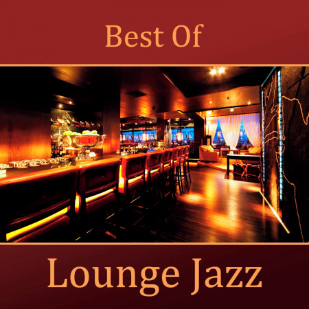 Best of Lounge Jazz專輯 - New York Jazz Lounge - LINE MUSIC