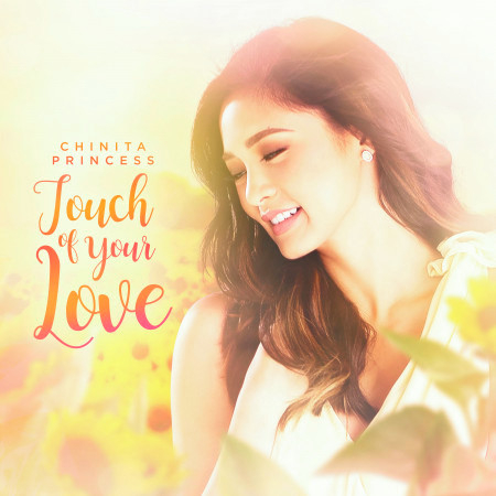 Chinita Princess - Touch of Your Love專輯 - Kim Chiu - LINE MUSIC