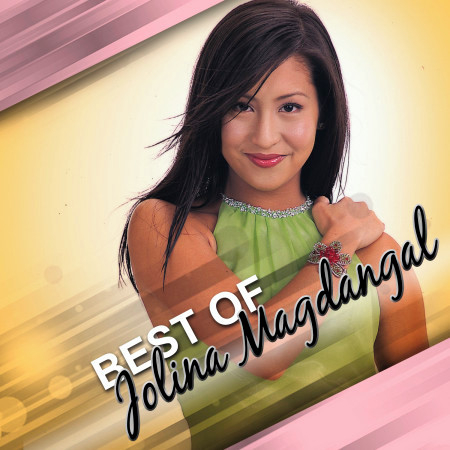 Best of Jolina Magdangal專輯 - Jolina Magdangal - LINE MUSIC