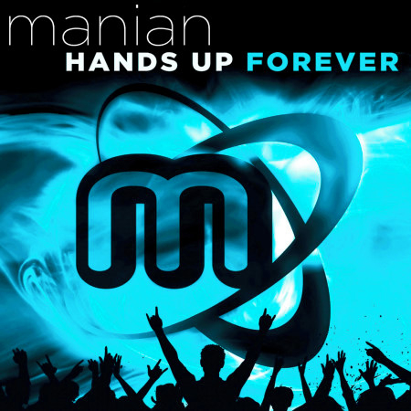 Hands Up Forever專輯 - Manian - LINE MUSIC
