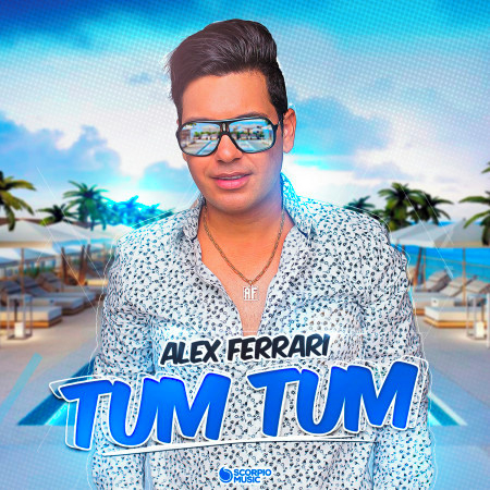 Tum Tum專輯 - Alex Ferrari - LINE MUSIC