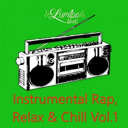 Instrumental Rap, Relax & Chill Vol.1專輯 - Coffe Lofi undefined - LINE MUSIC
