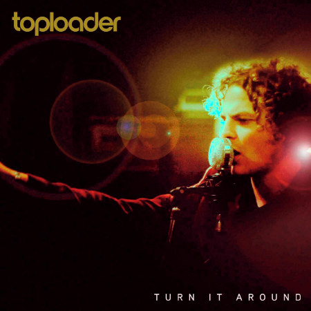 Turn It Around專輯 - Toploader - LINE MUSIC