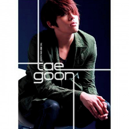 The 3rd Mini Album專輯 - TAE GOON - LINE MUSIC