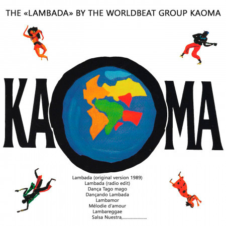 THE "LAMBADA" BY THE WORLDBEAT GROUP KAOMA (Original Lambada Kaoma)專輯 ...