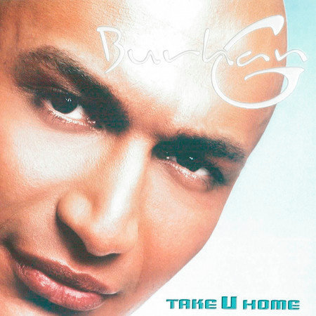 Take U Home專輯 - Burhan G undefined - LINE MUSIC