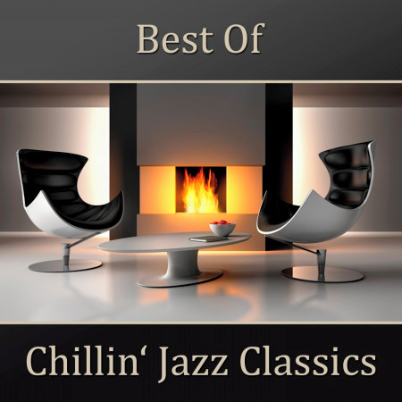 Best of Chillin' Jazz Classics專輯 - New York Jazz Lounge - LINE MUSIC