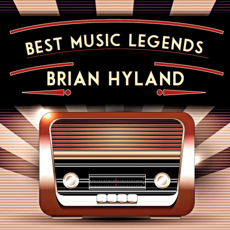 Best Music Legends專輯 - Brian Hyland - LINE MUSIC