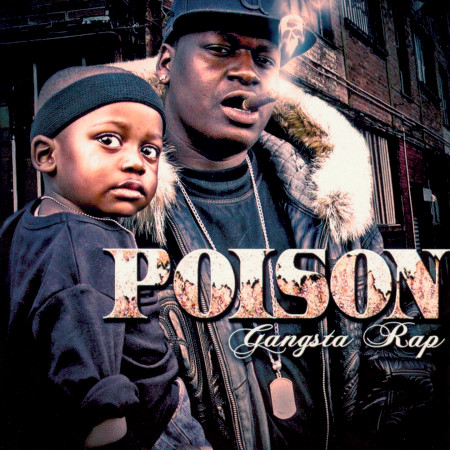 Gangsta Rap專輯 - Poison - LINE MUSIC