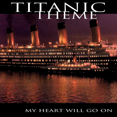 My Heart Will Go On (Theme from "Titanic" - Instrumental version)專輯 - Simplylove undefined ...