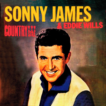 Country Style專輯 - Sonny James undefined - LINE MUSIC