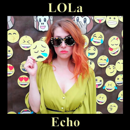 Lola專輯 - ECHO - LINE MUSIC
