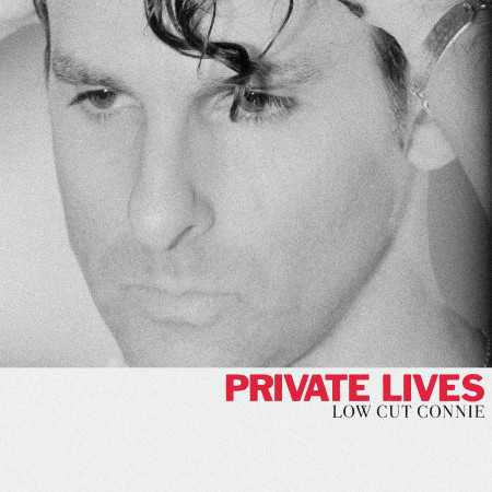 Private Lives專輯 - Low Cut Connie - LINE MUSIC