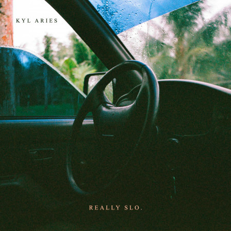 Really Slo專輯 - Kyl Aries - LINE MUSIC