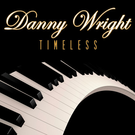 Timeless專輯 - Danny Wright undefined - LINE MUSIC